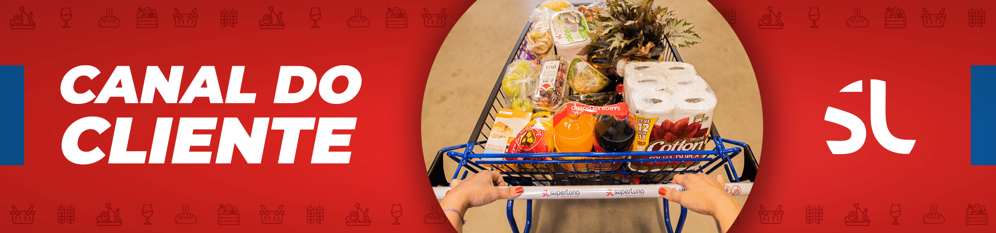 Canal do Cliente - SuperLuna Supermercados